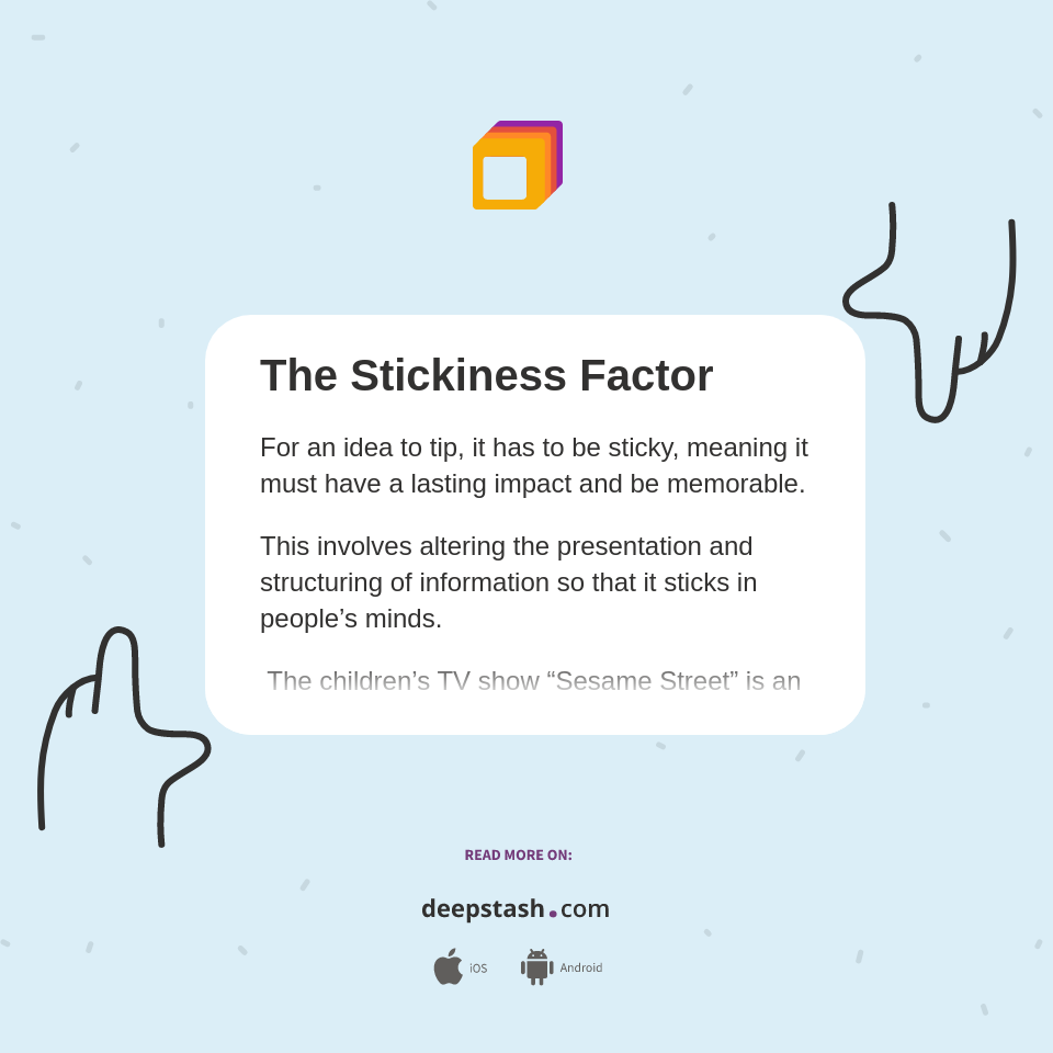 The Stickiness Factor - Deepstash