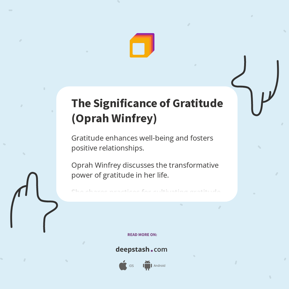The Significance of Gratitude (Oprah Winfrey) - Deepstash
