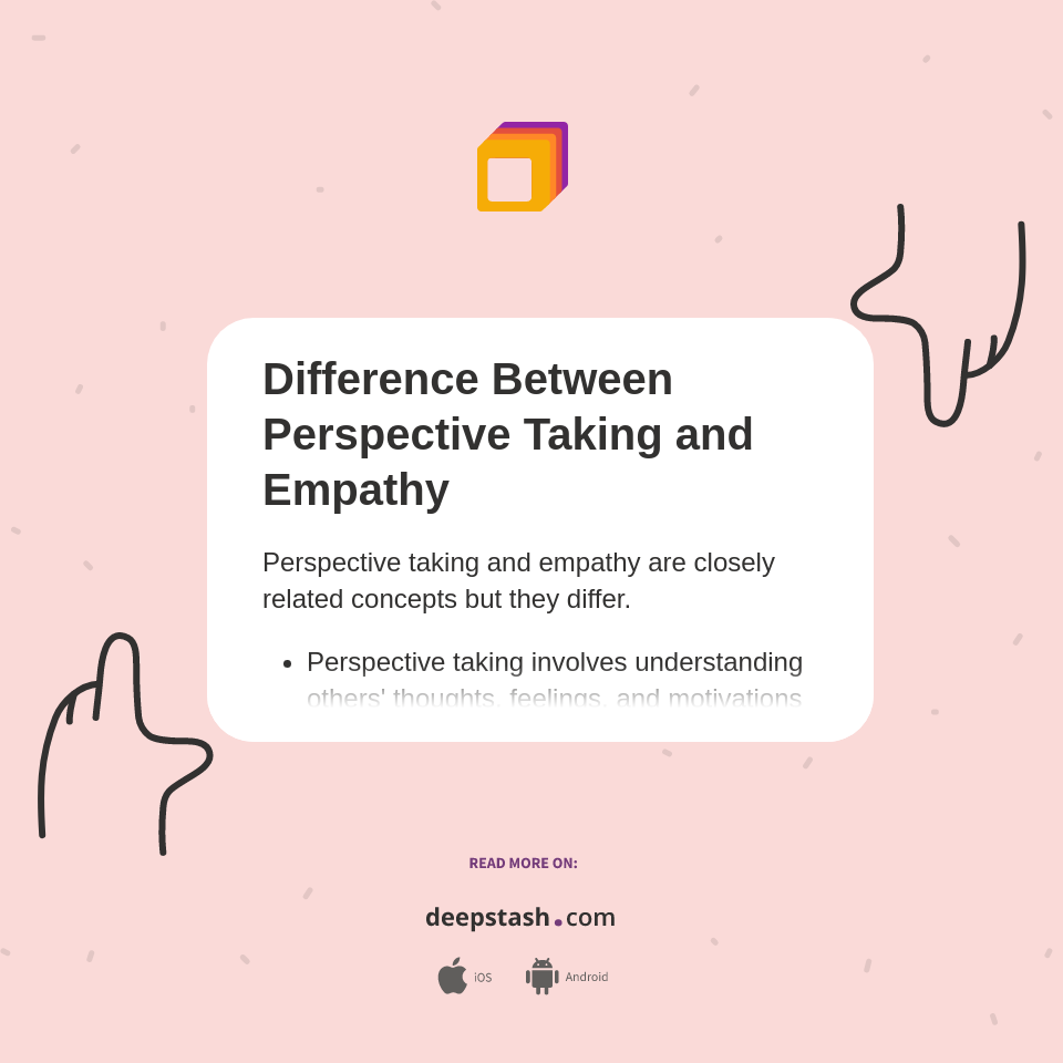 Difference Between Perspective Taking and Empathy - Deepstash