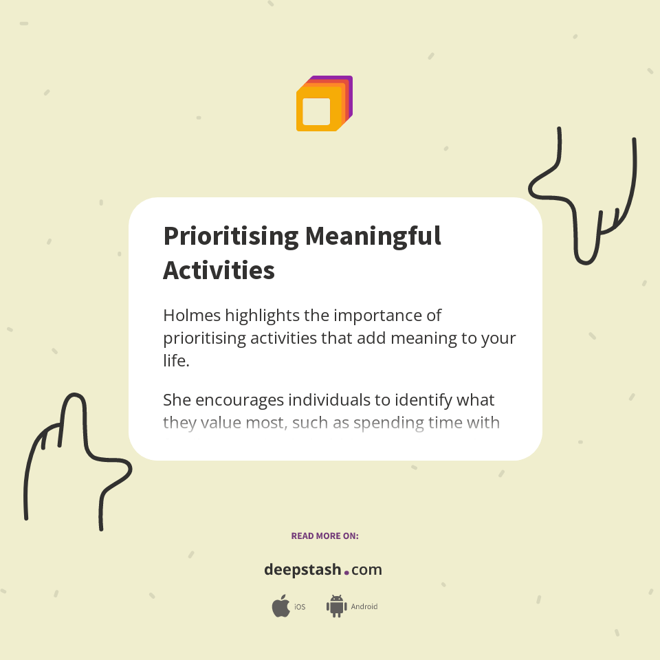 Prioritising Meaningful Activities - Deepstash