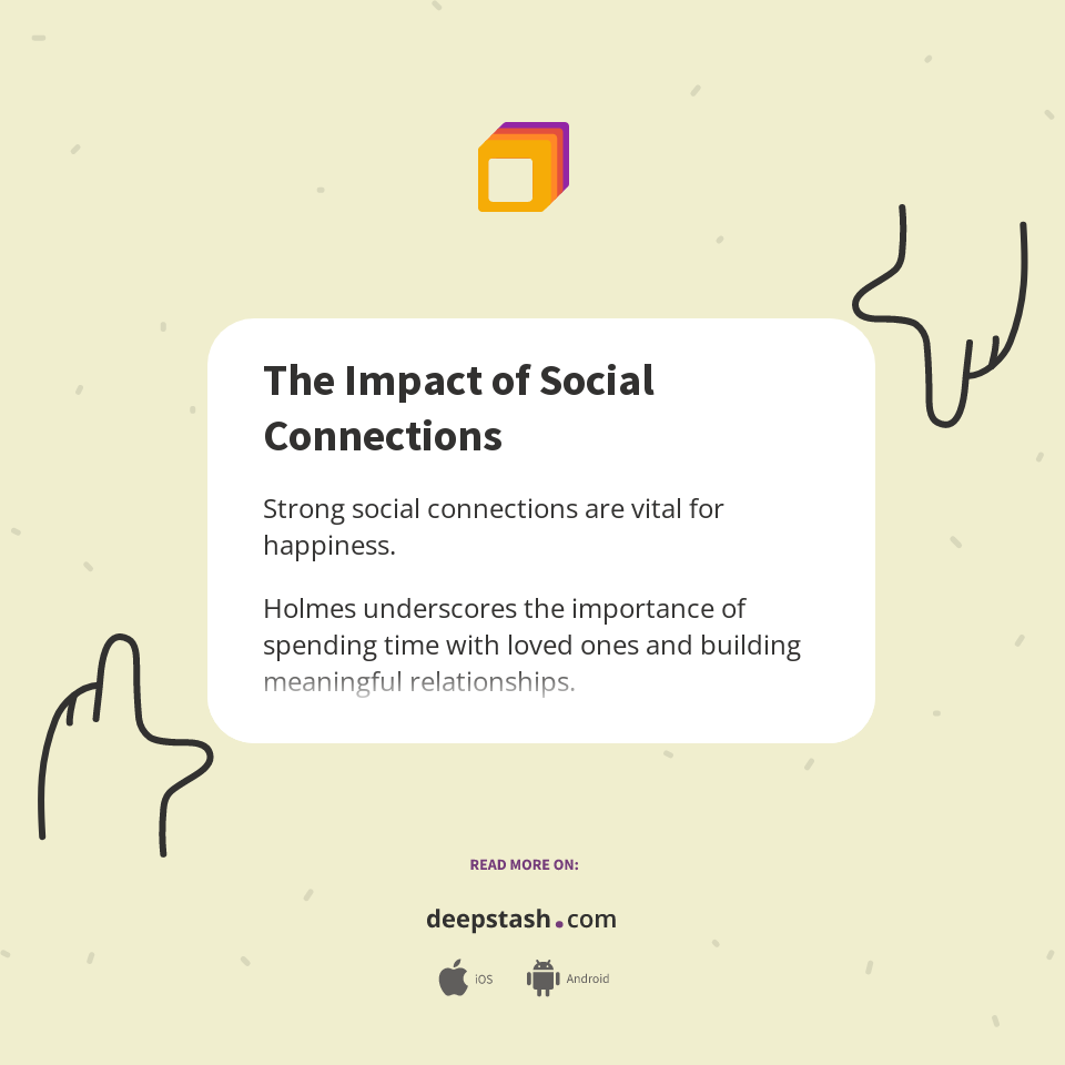 The Impact of Social Connections - Deepstash
