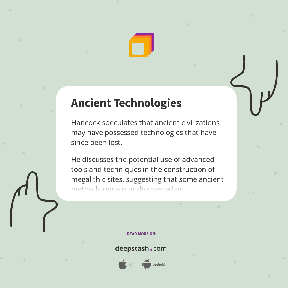 Ancient Technologies - Deepstash