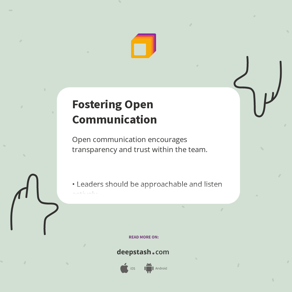 Fostering Open Communication - Deepstash
