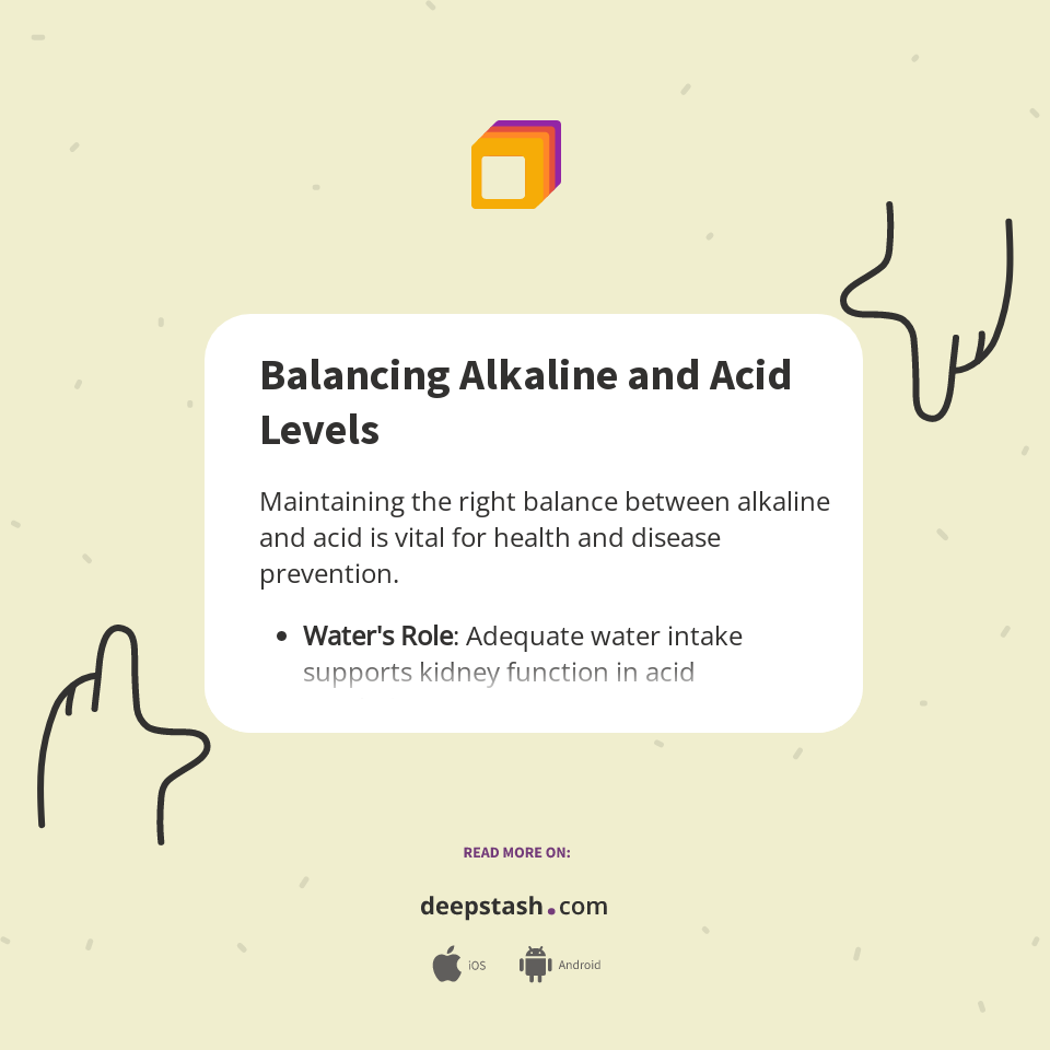 Balancing Alkaline and Acid Levels - Deepstash