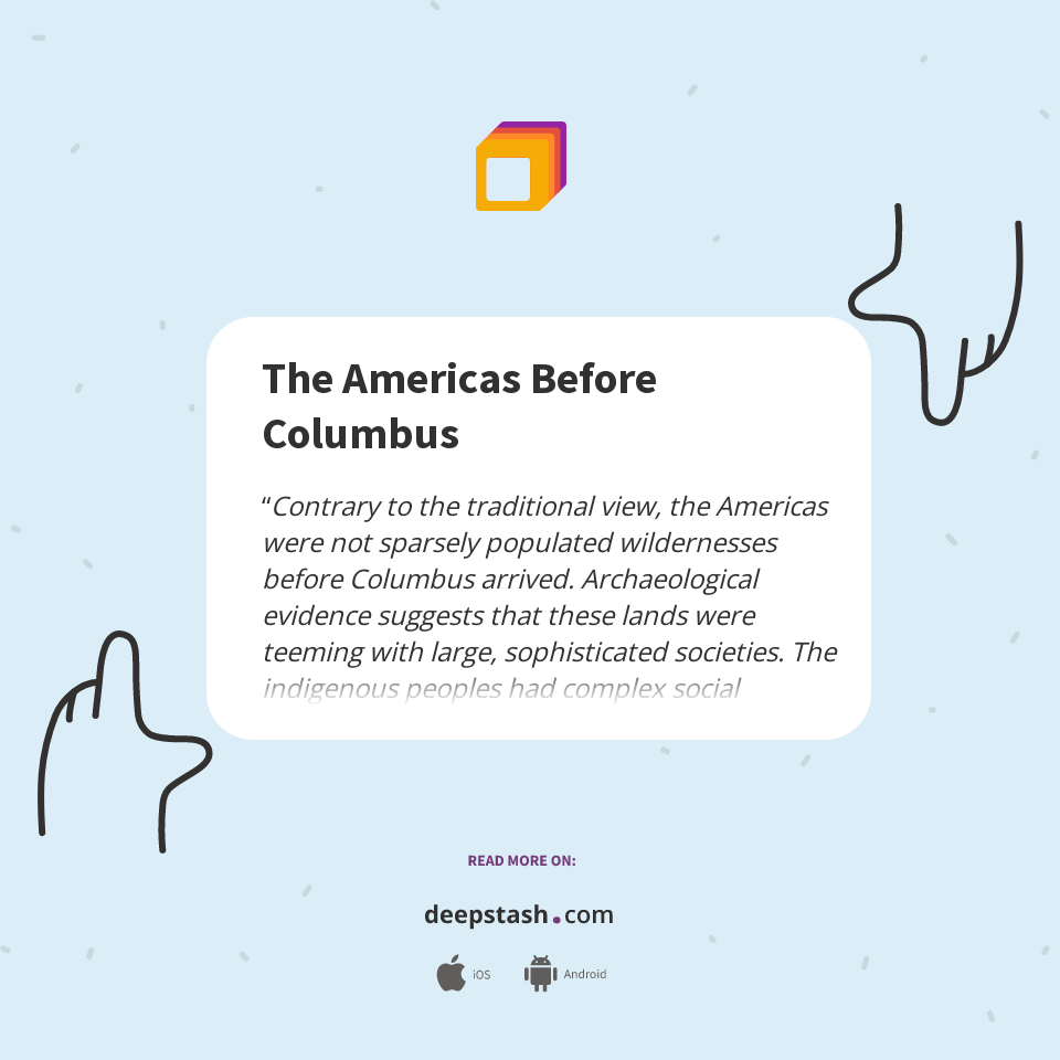 The Americas Before Columbus - Deepstash