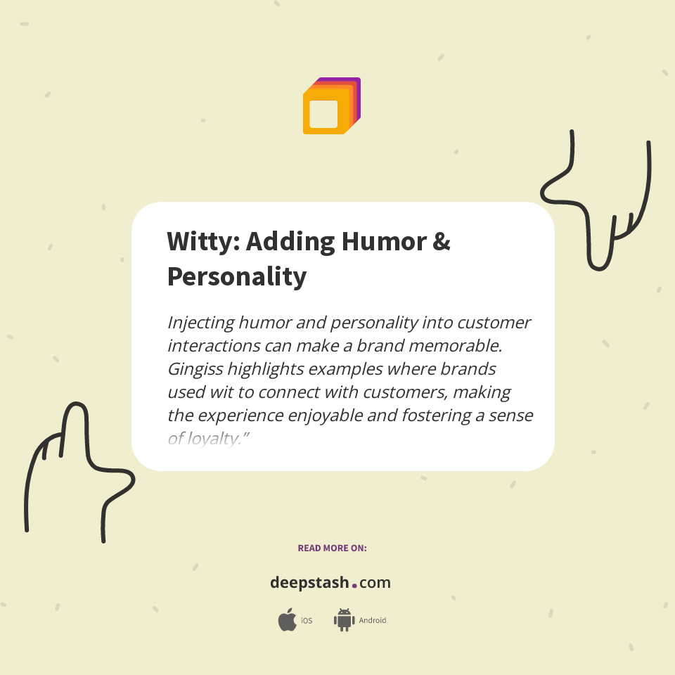 Witty: Adding Humor & Personality - Deepstash