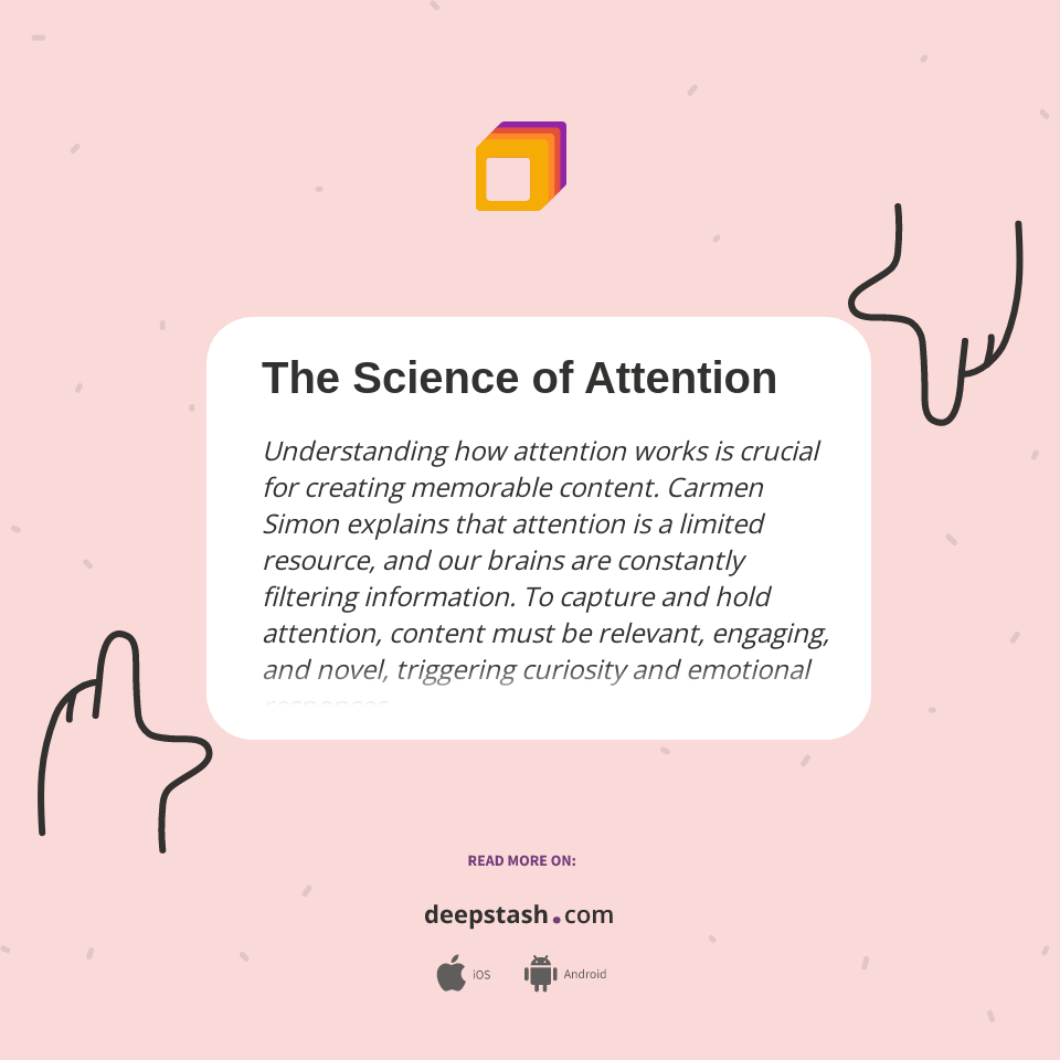 The Science of Attention - Deepstash