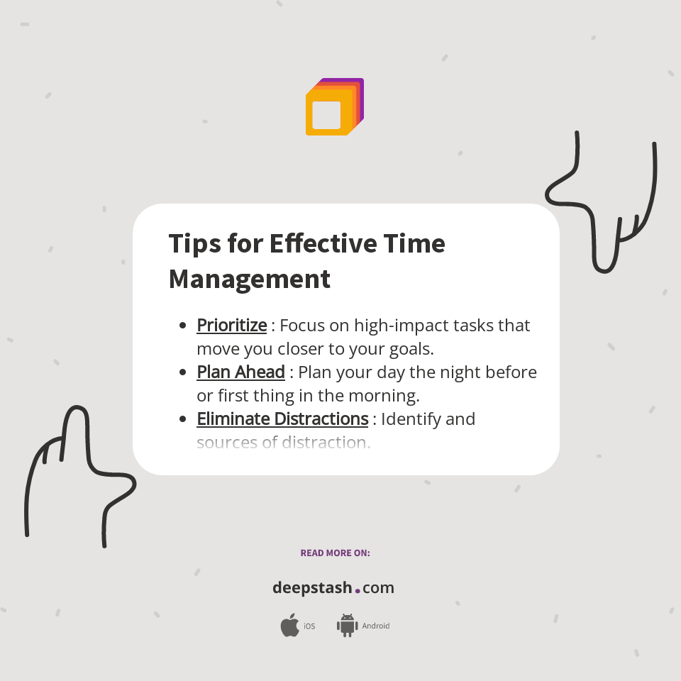 Tips for Effective Time Management - Deepstash