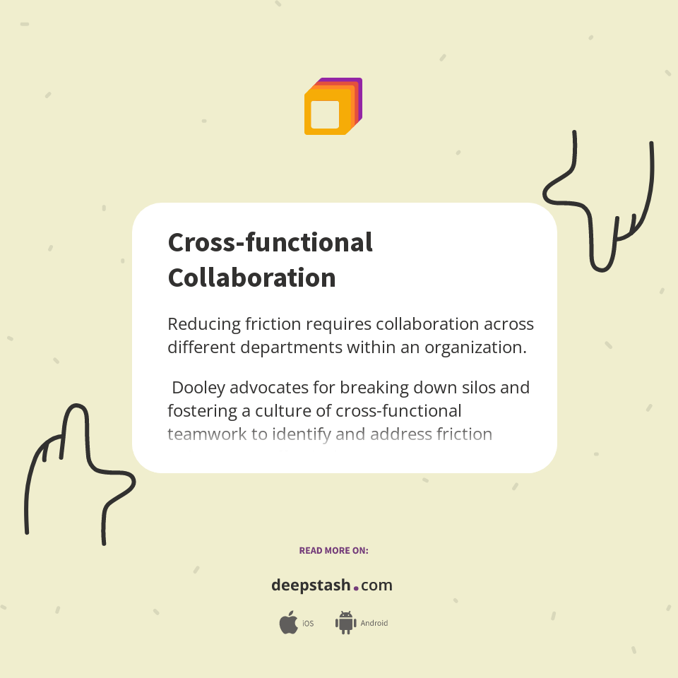 Cross-functional Collaboration - Deepstash