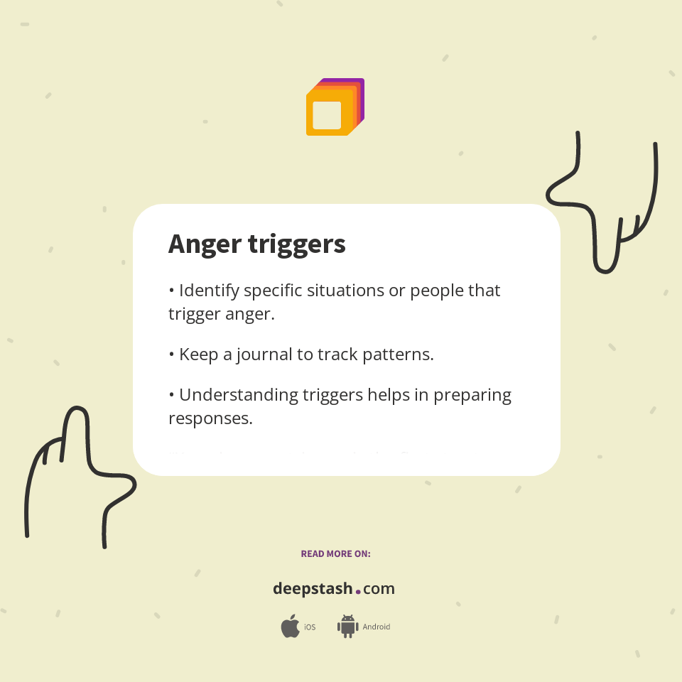Anger triggers - Deepstash