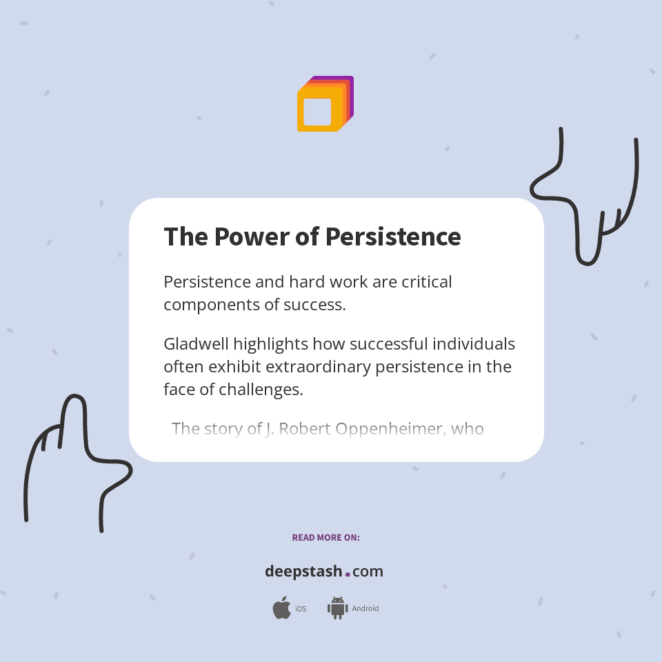 The Power of Persistence - Deepstash