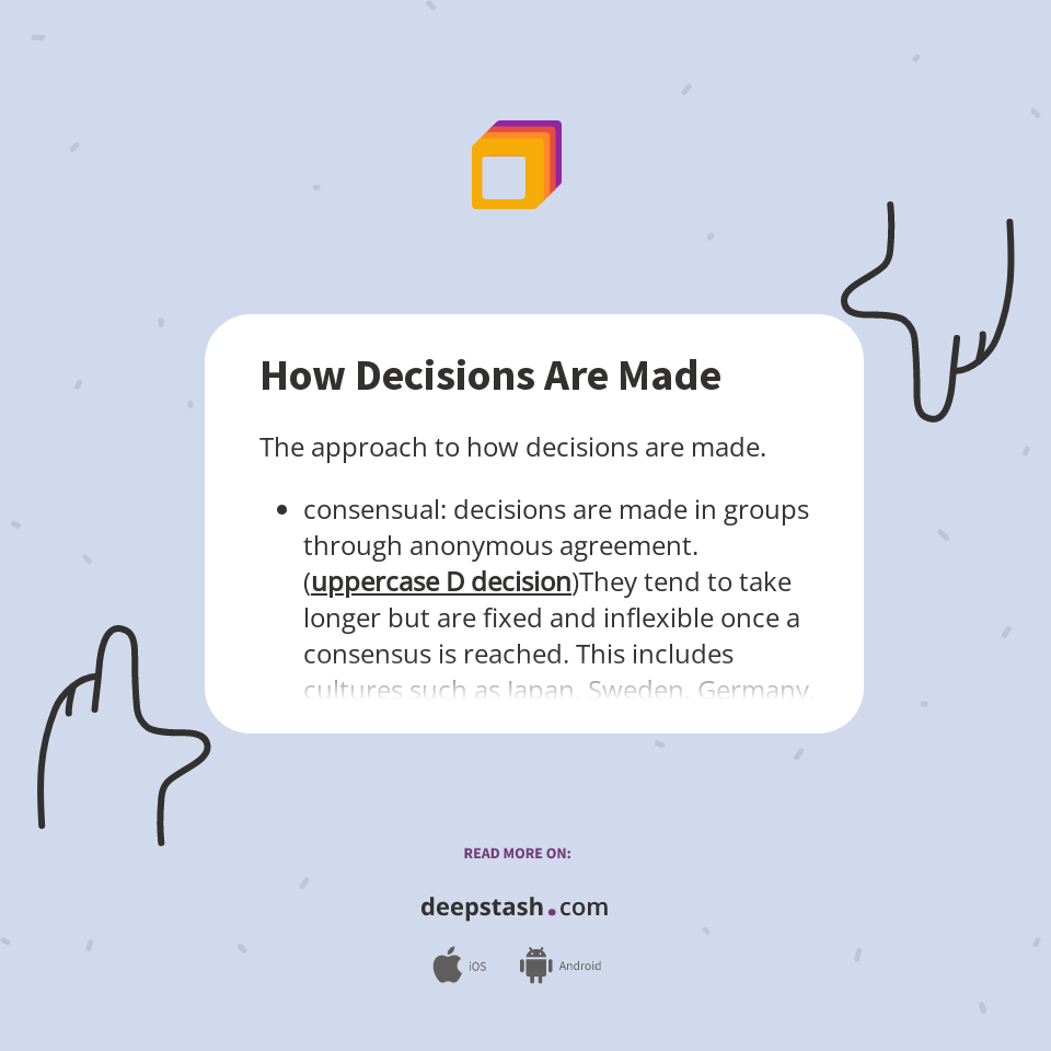 How Decisions Are Made - Deepstash