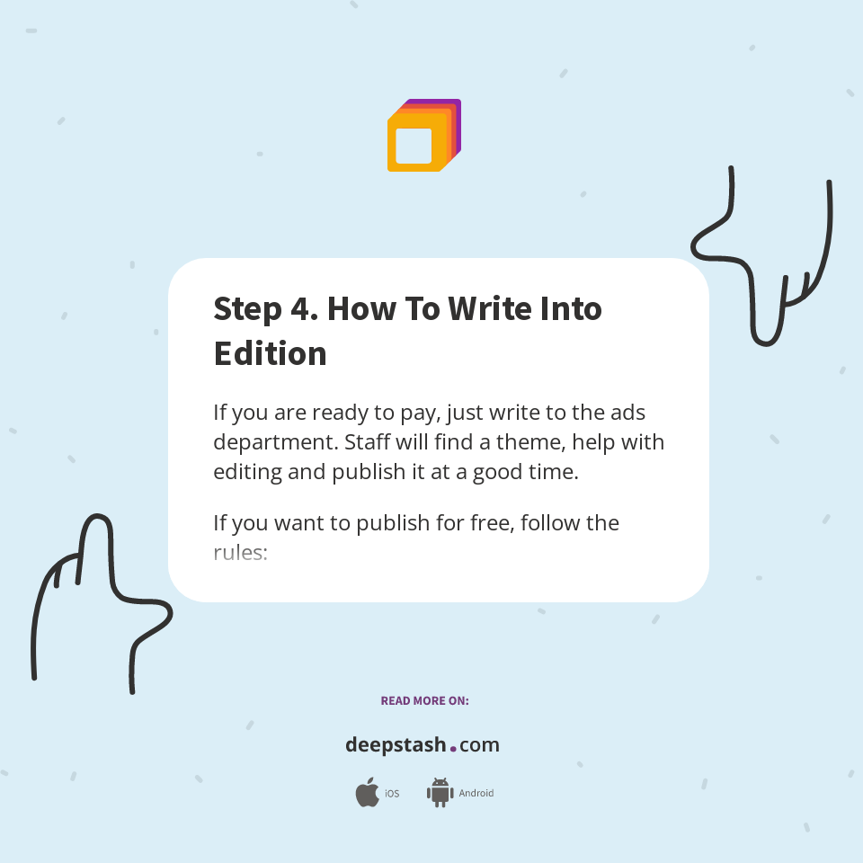 Step 4. How To Write Into Edition - Deepstash