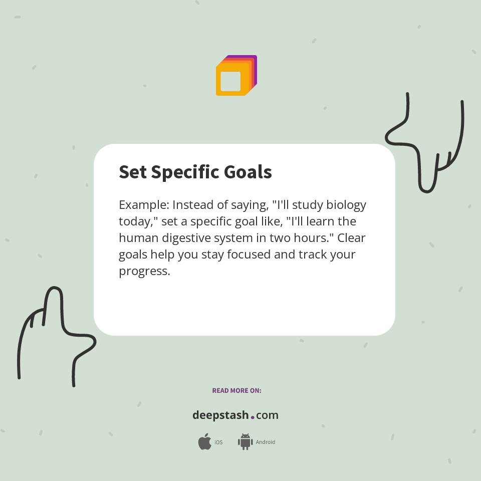 Set Specific Goals - Deepstash