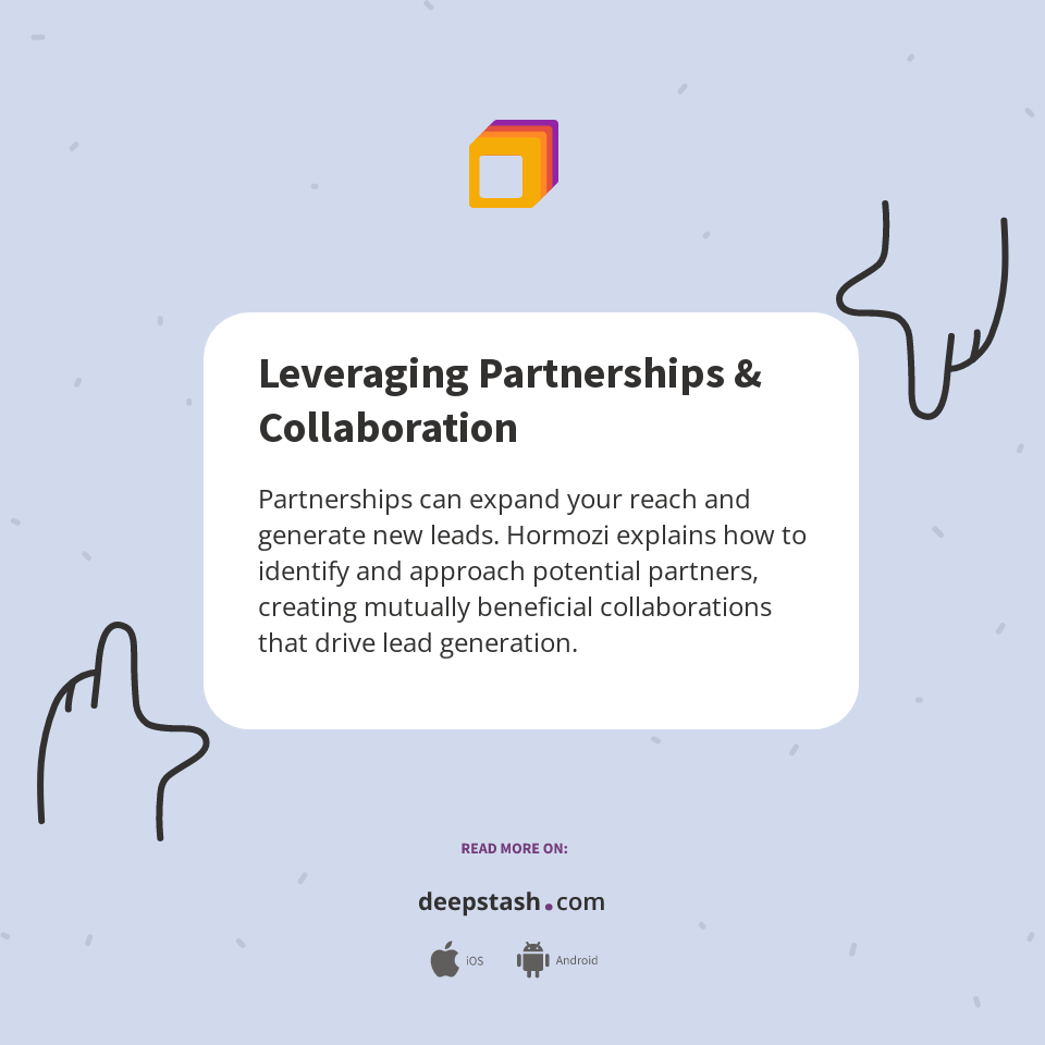 Leveraging Partnerships & Collaboration - Deepstash