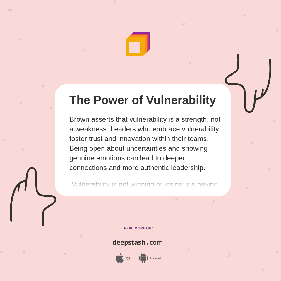 The Power of Vulnerability - Deepstash