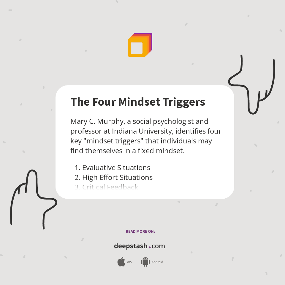 The Four Mindset Triggers - Deepstash