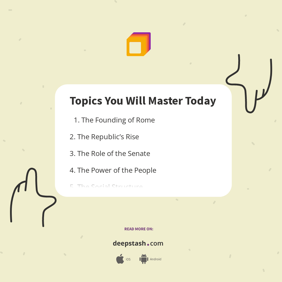 Topics You Will Master Today - Deepstash
