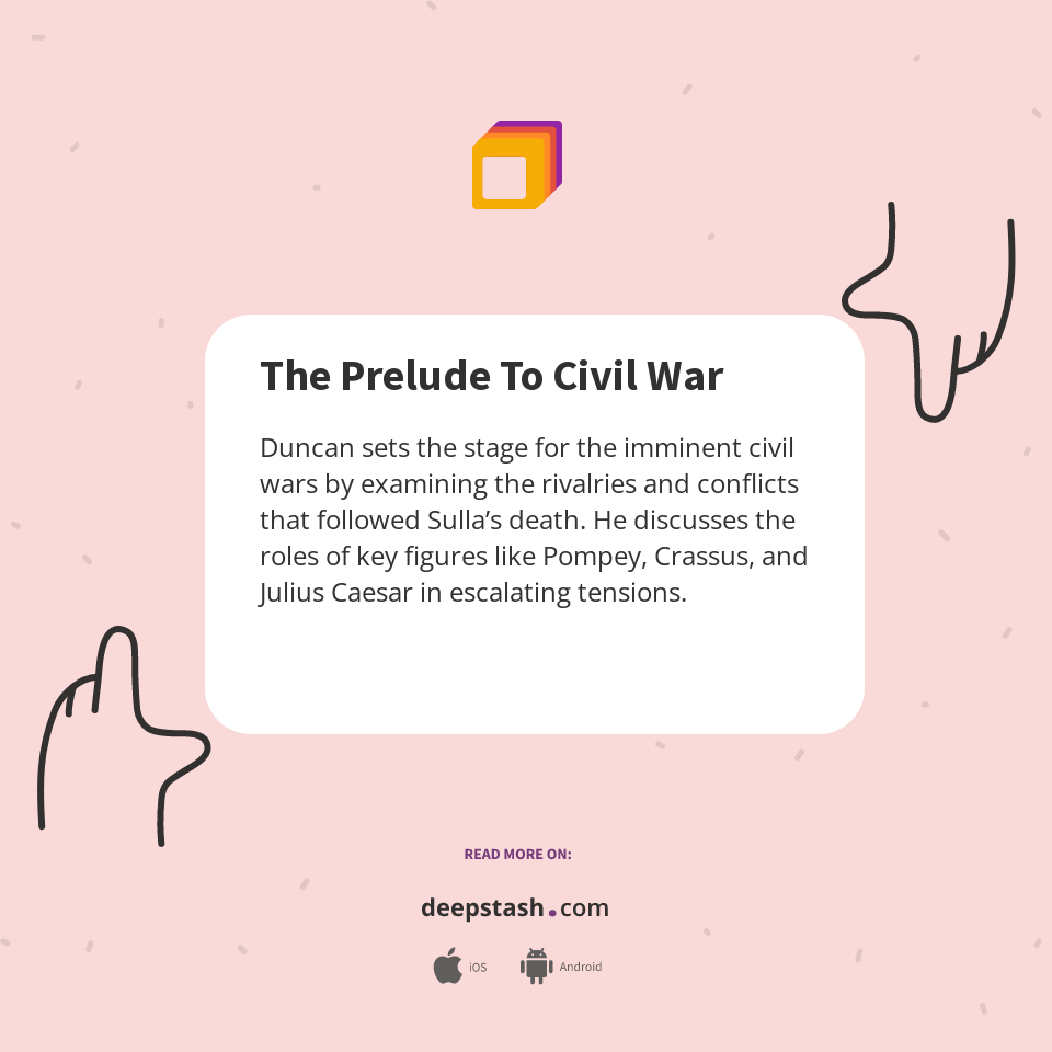 The Prelude To Civil War - Deepstash