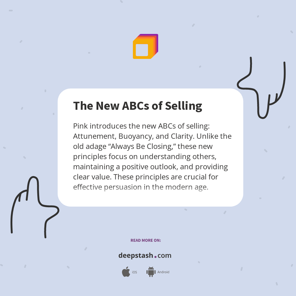 The New ABCs of Selling - Deepstash