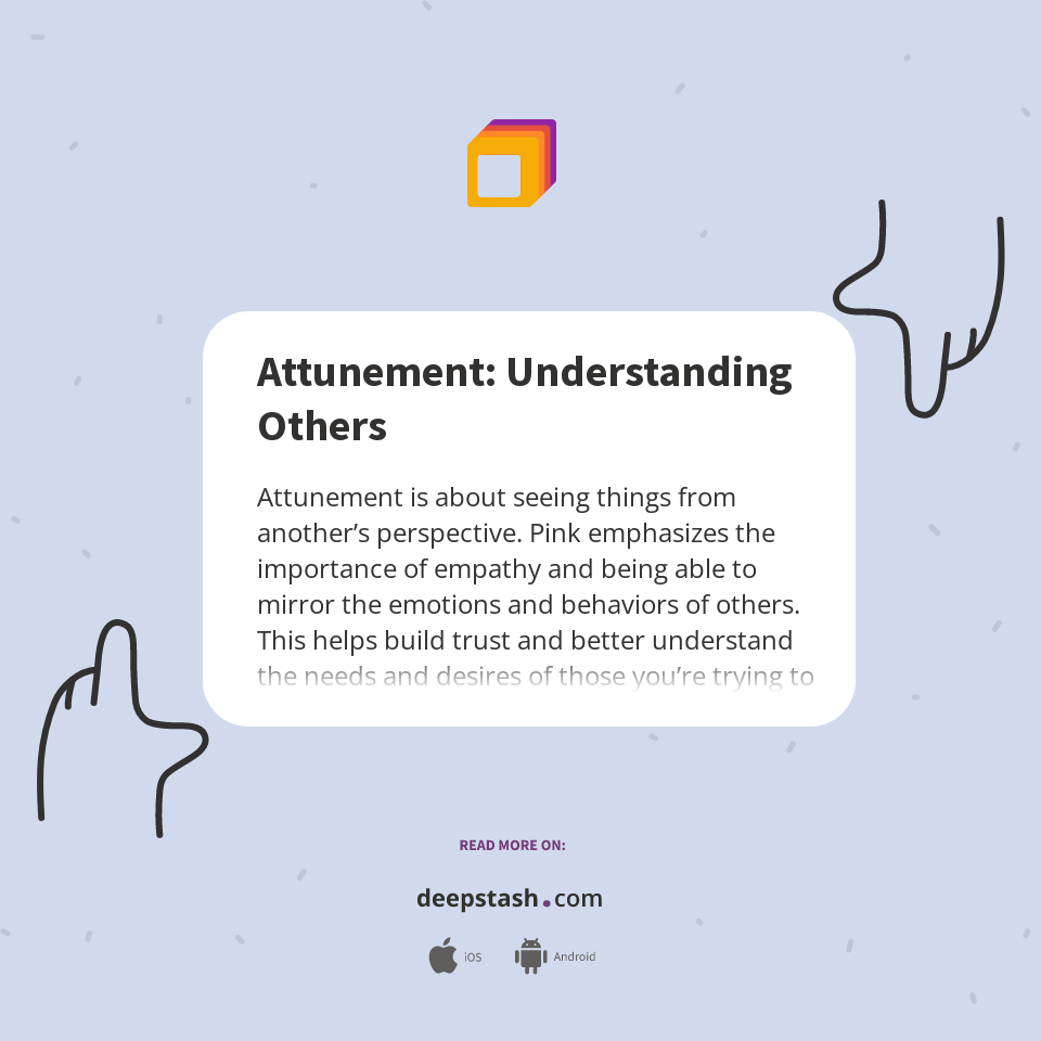 Attunement: Understanding Others - Deepstash