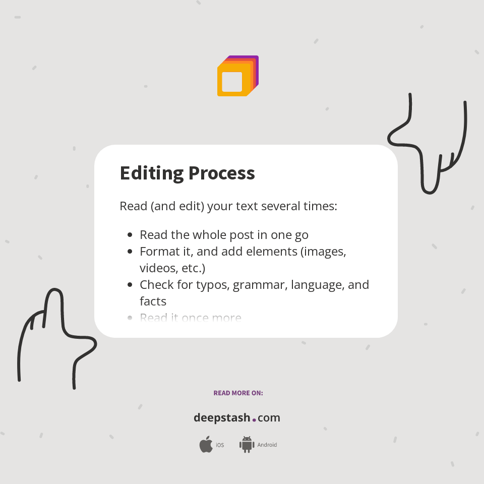 Editing Process - Deepstash