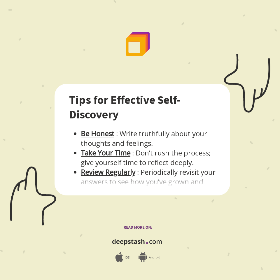 Tips for Effective Self-Discovery - Deepstash