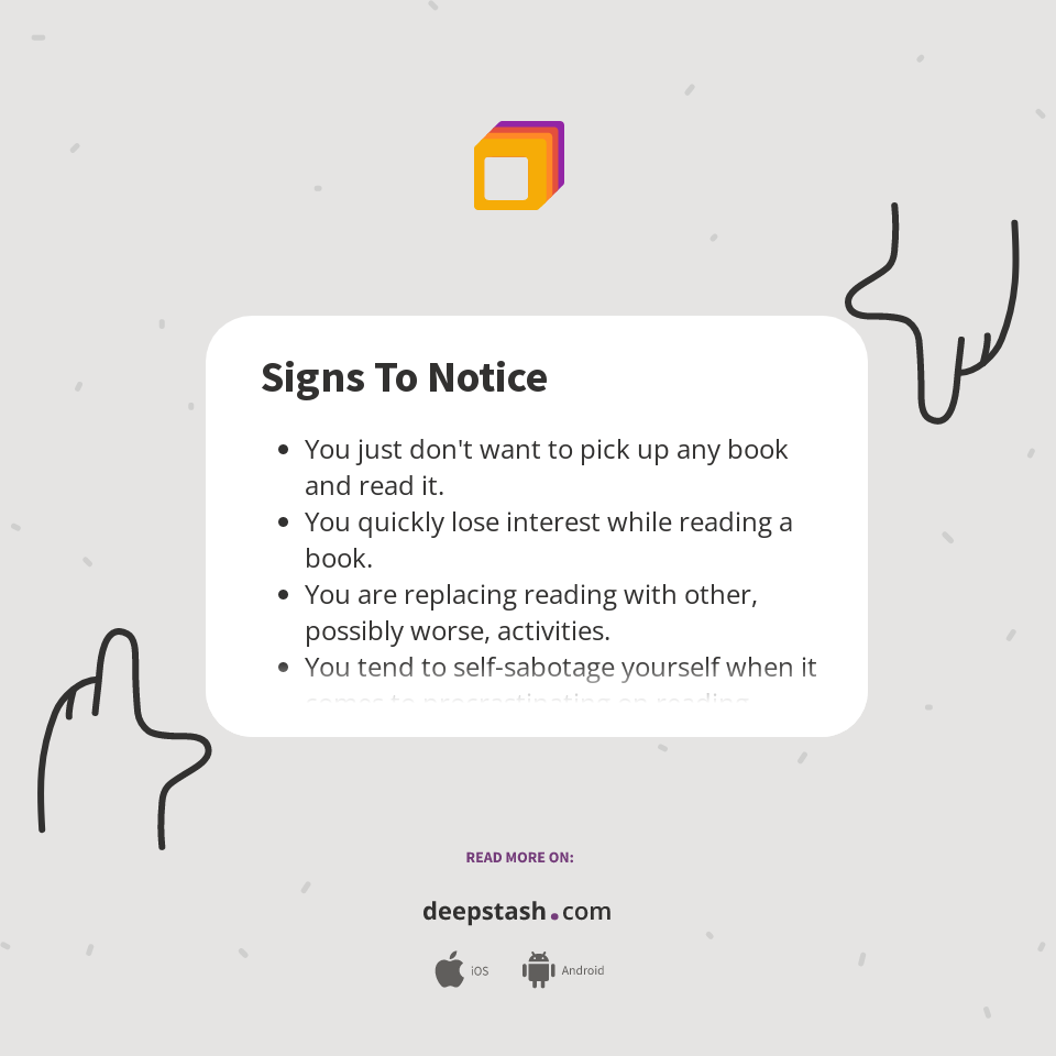 Signs To Notice - Deepstash