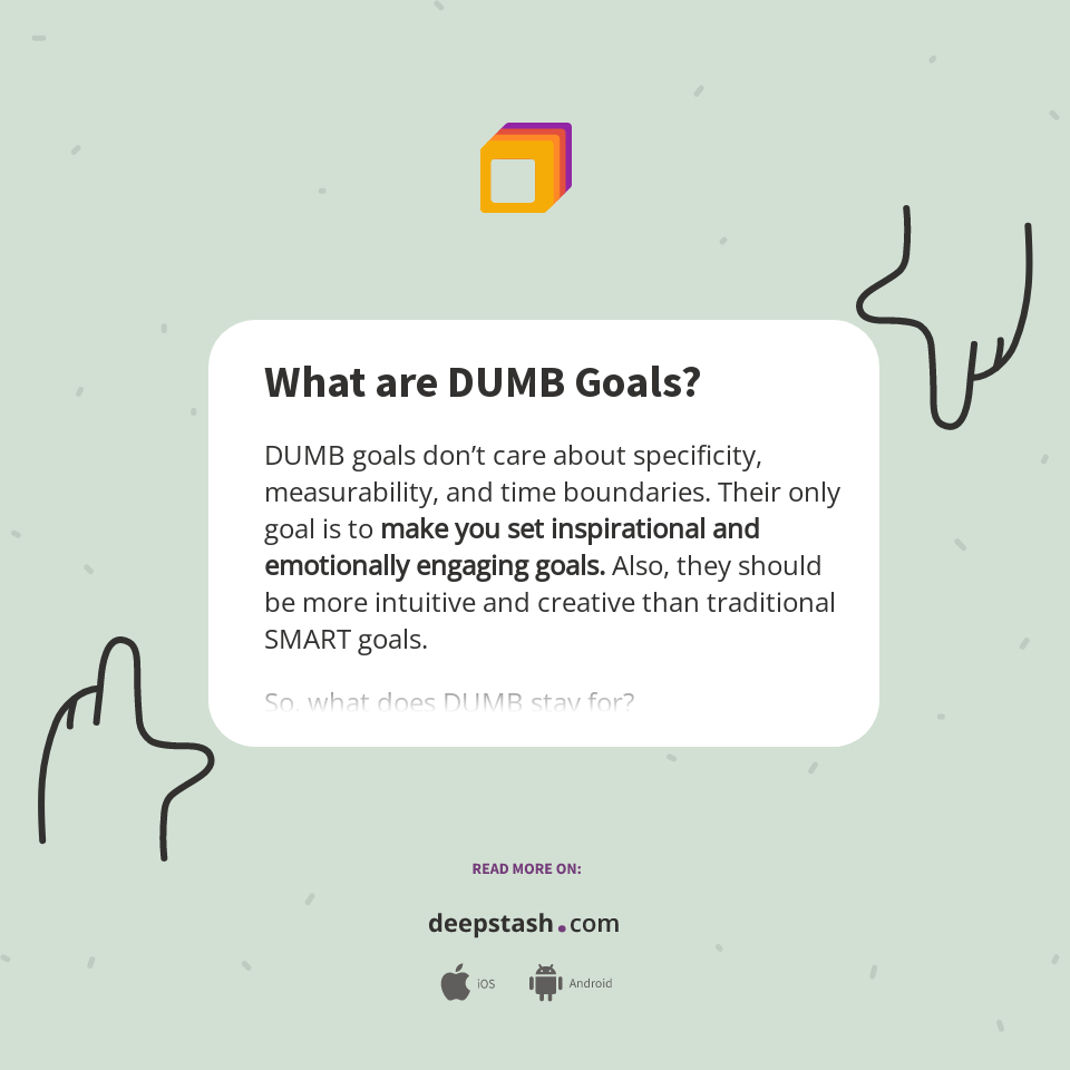 What are DUMB Goals? - Deepstash
