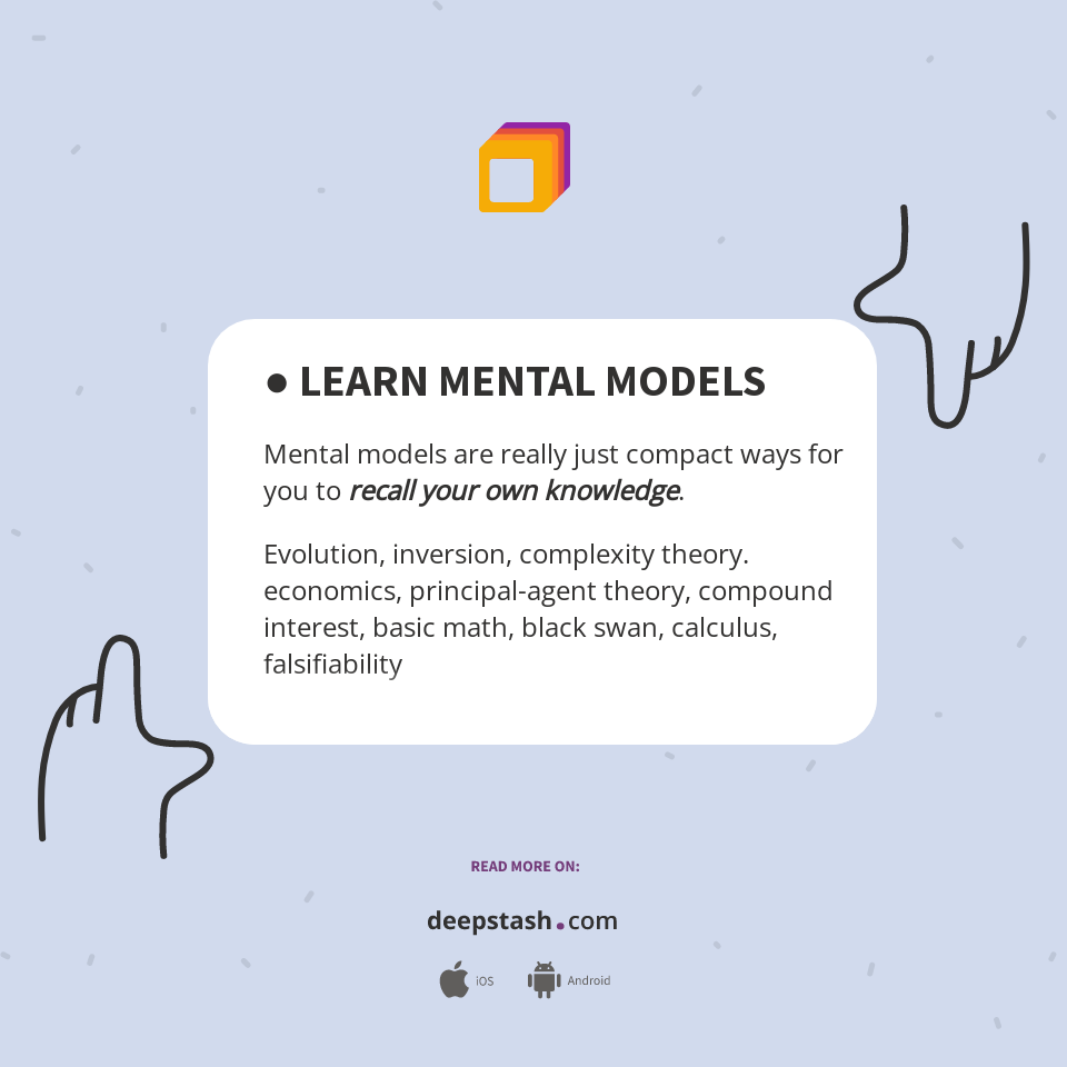 LEARN MENTAL MODELS - Deepstash