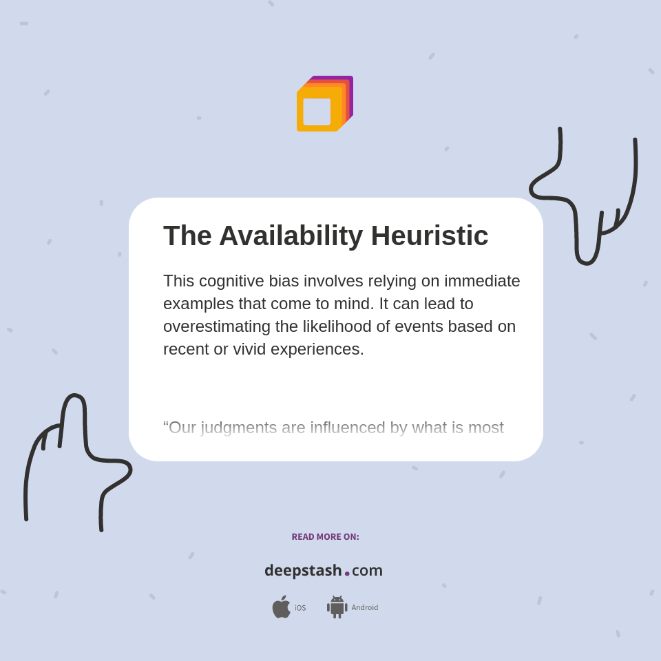The Availability Heuristic - Deepstash
