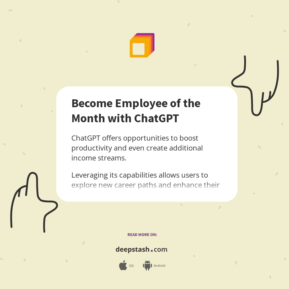 Become Employee of the Month with ChatGPT - Deepstash