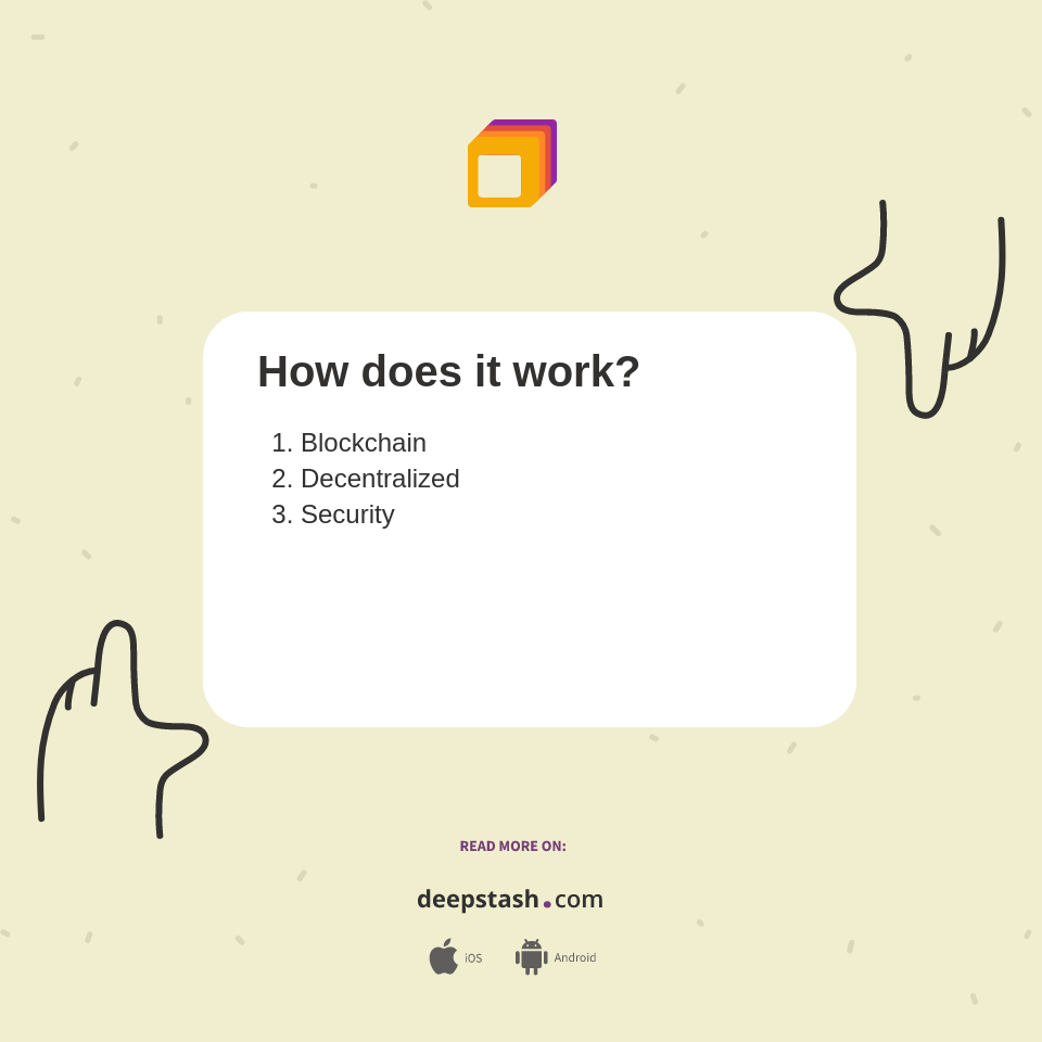 How does it work? - Deepstash
