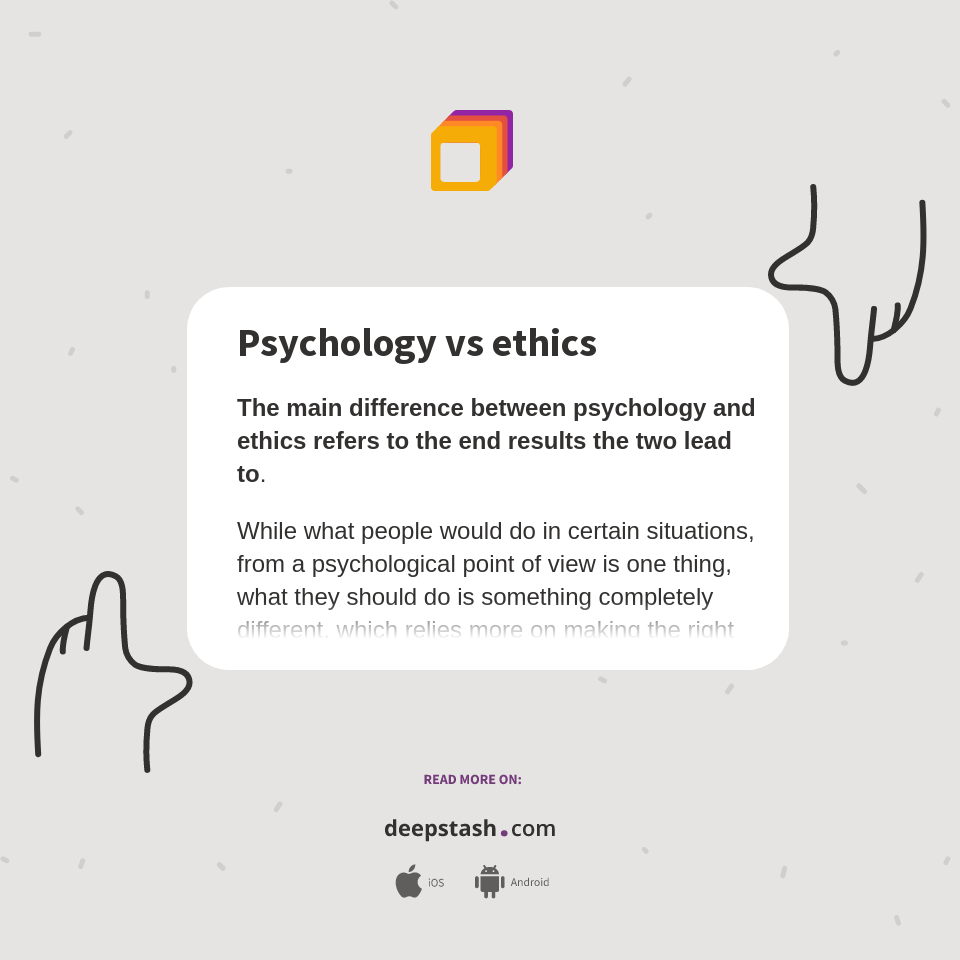 Psychology vs ethics - Deepstash