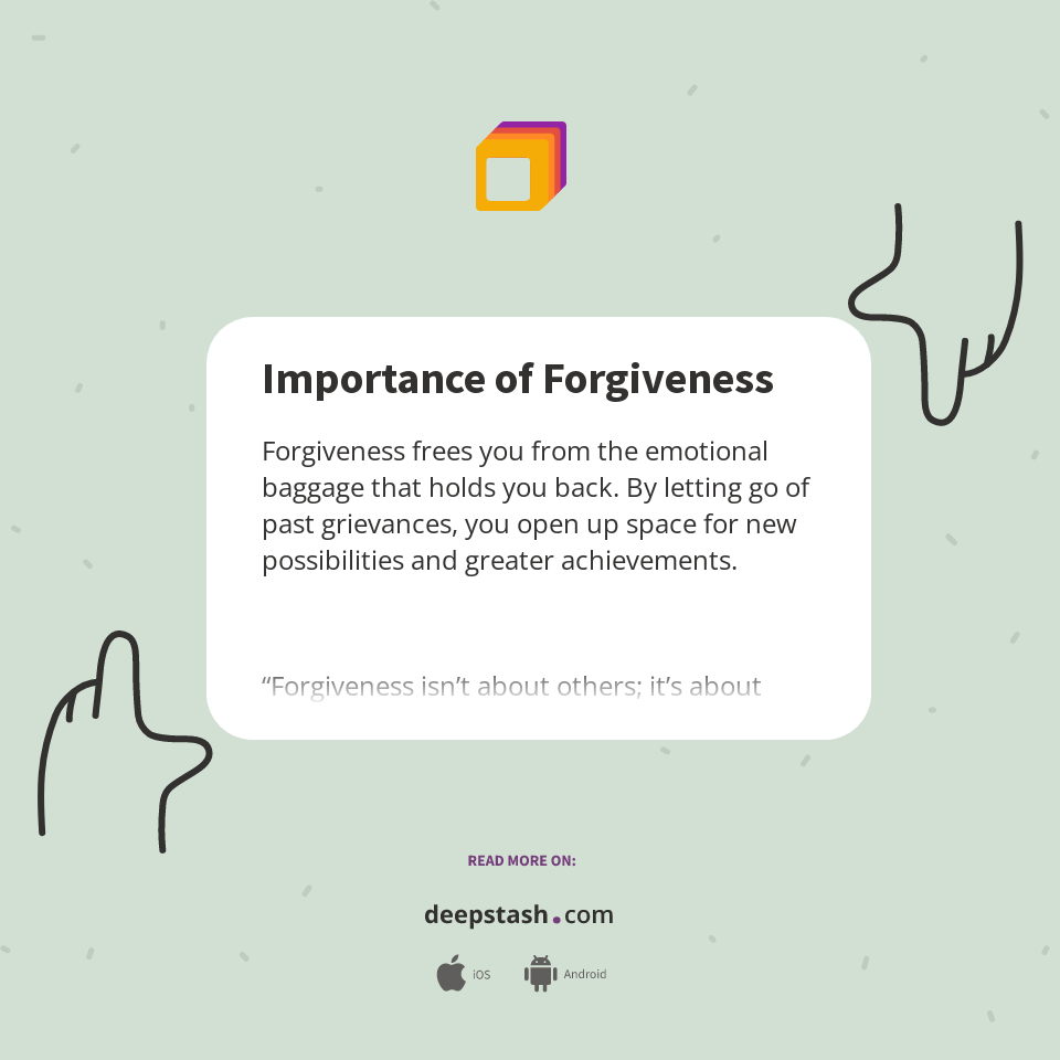 Importance of Forgiveness - Deepstash