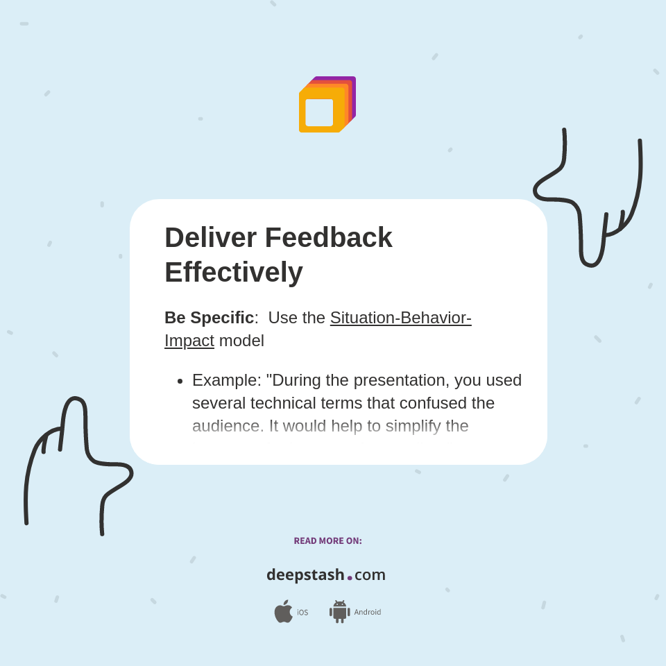 Deliver Feedback Effectively - Deepstash