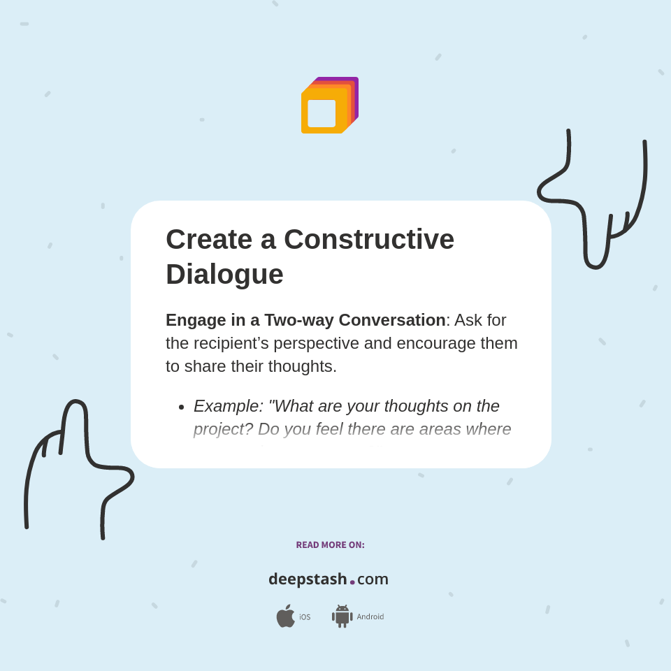 Create a Constructive Dialogue - Deepstash