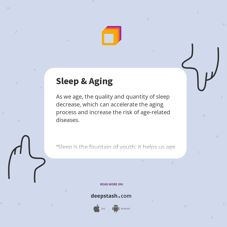 Sleep & Aging - Deepstash