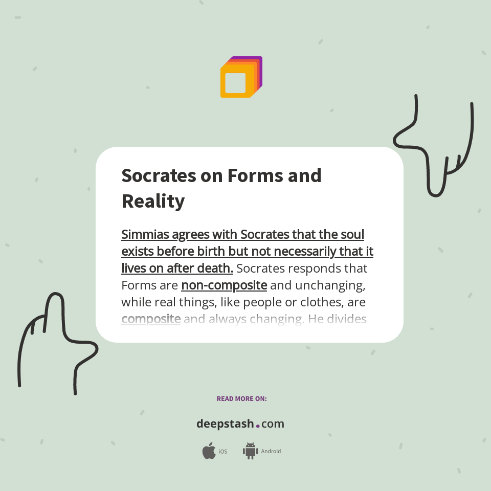 Socrates on Forms and Reality - Deepstash