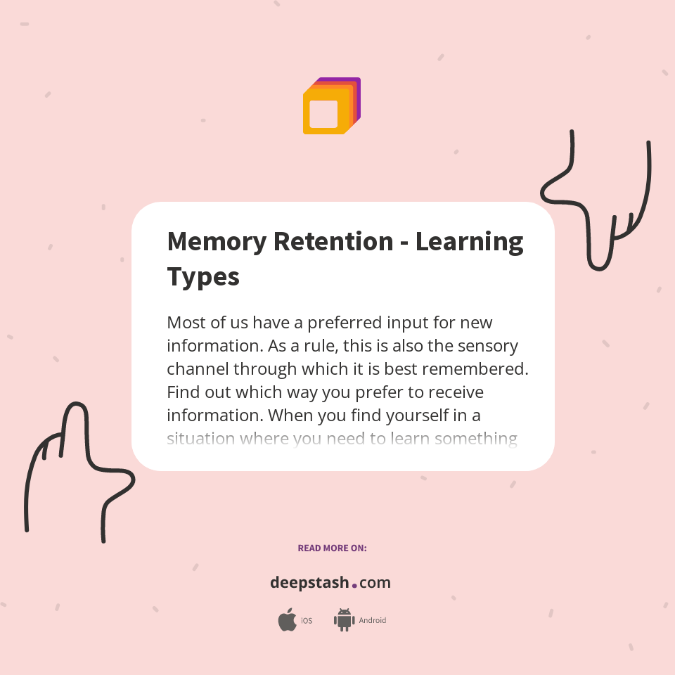 Memory Retention - Learning Types - Deepstash