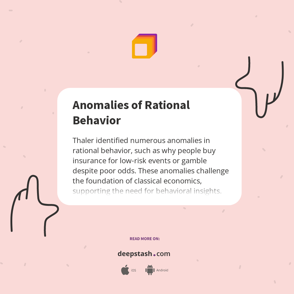 Anomalies of Rational Behavior - Deepstash