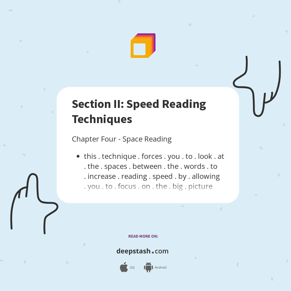 Section II: Speed Reading Techniques - Deepstash