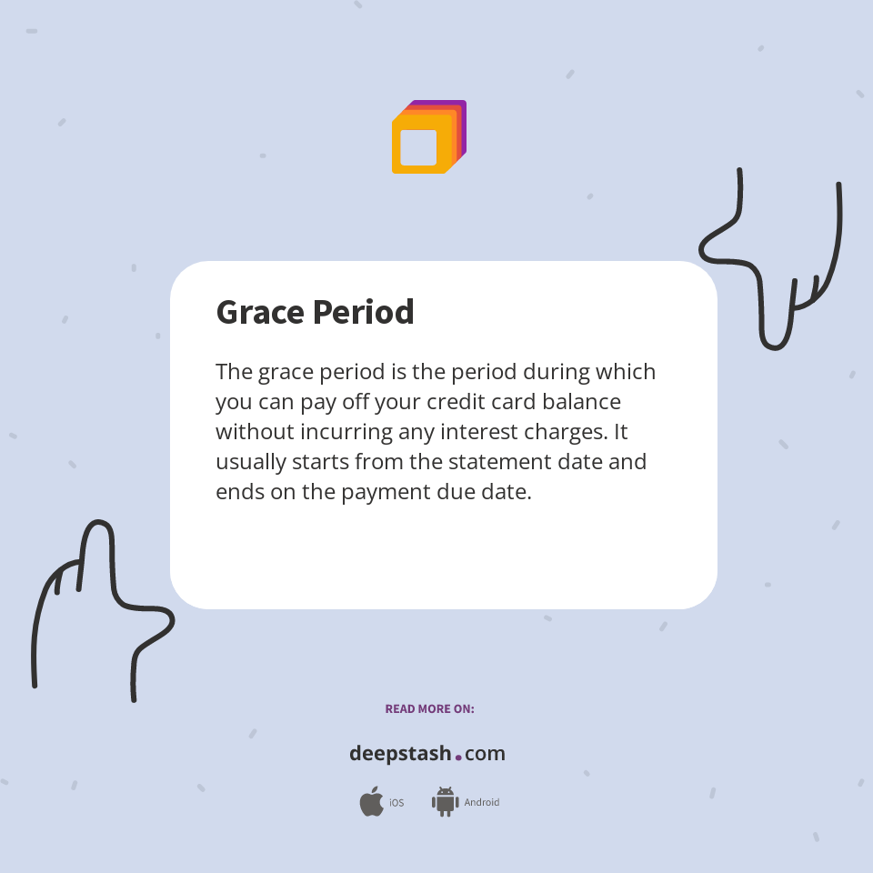 Grace Period - Deepstash