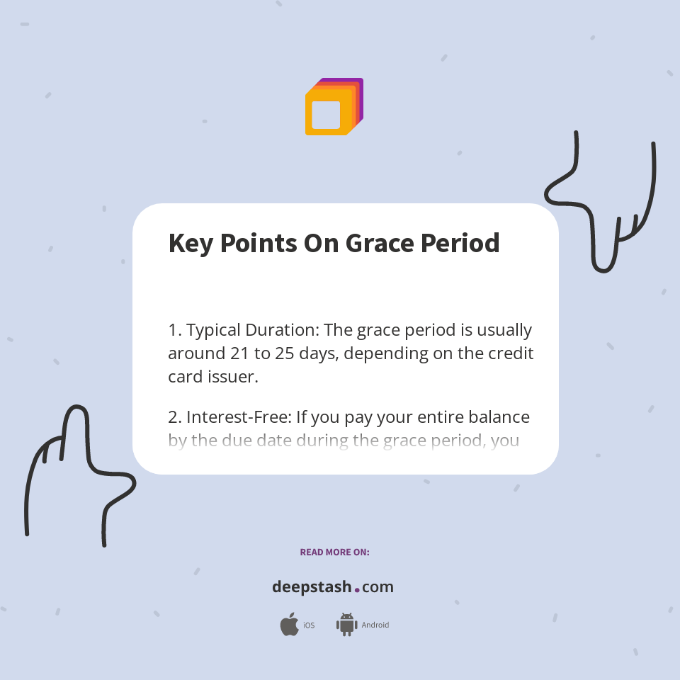Key Points On Grace Period - Deepstash