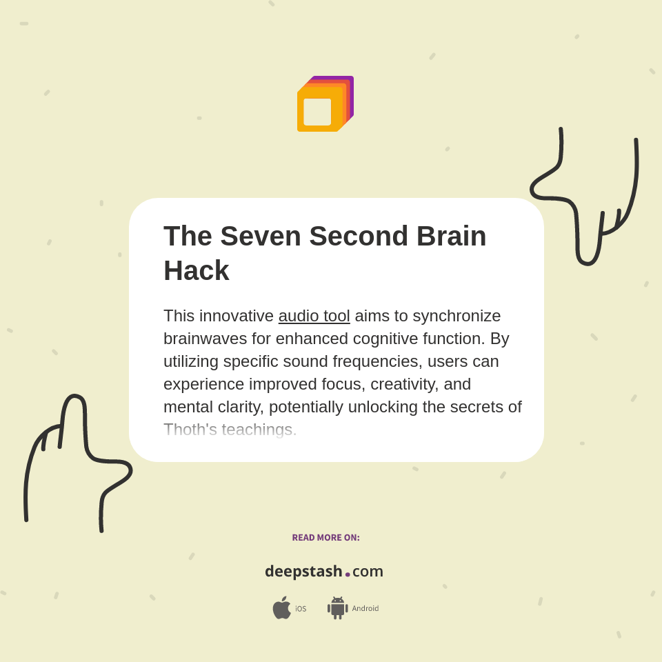 The Seven Second Brain Hack - Deepstash