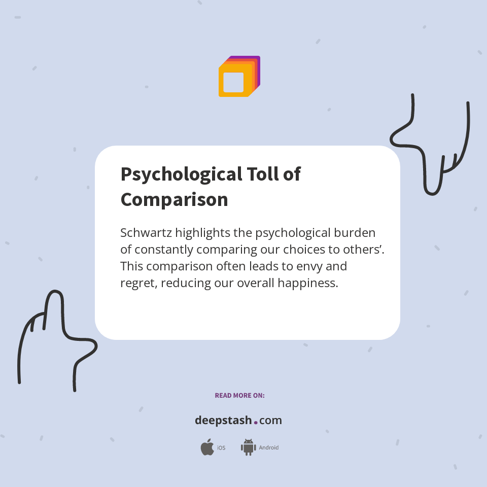 Psychological Toll of Comparison - Deepstash
