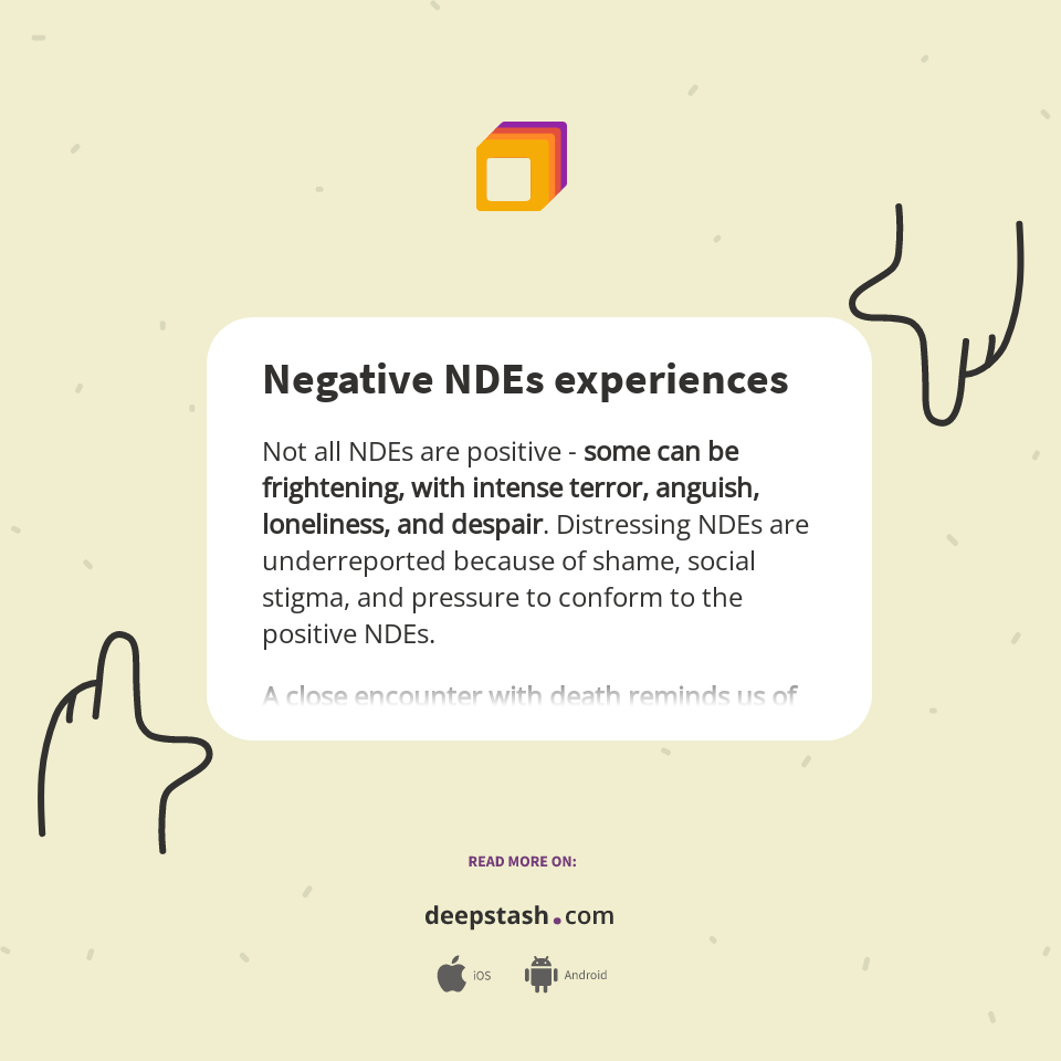 Negative NDEs experiences - Deepstash