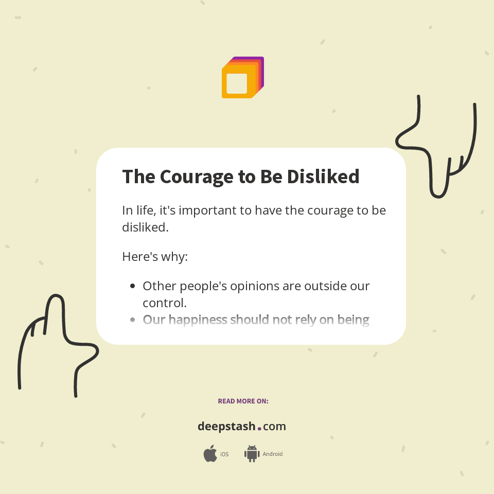 The Courage to Be Disliked - Deepstash