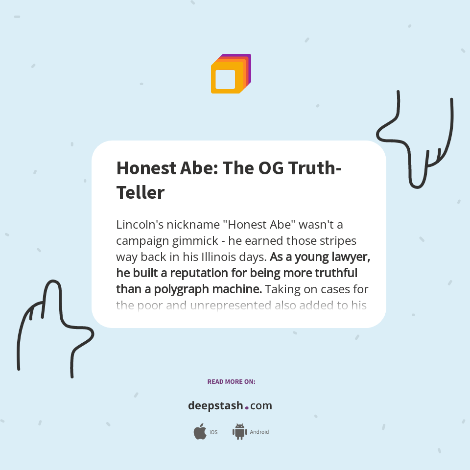 Honest Abe: The OG Truth-Teller - Deepstash
