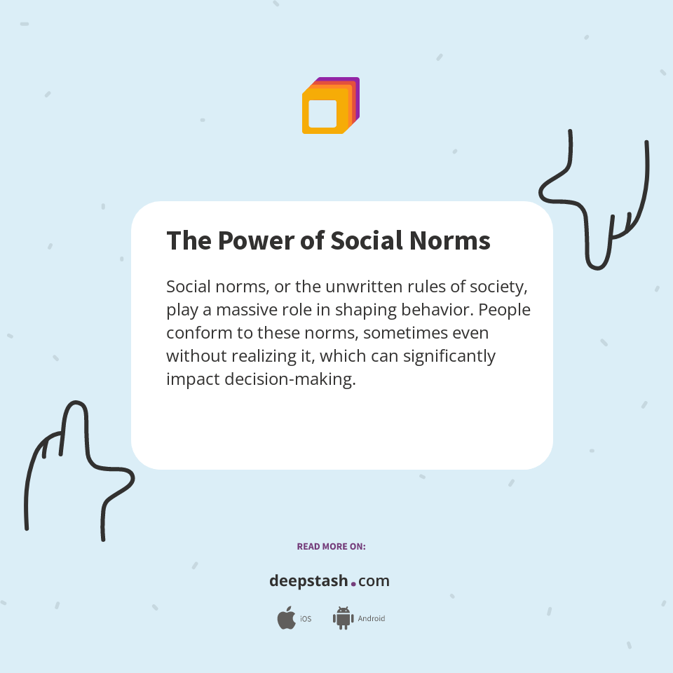 The Power of Social Norms - Deepstash